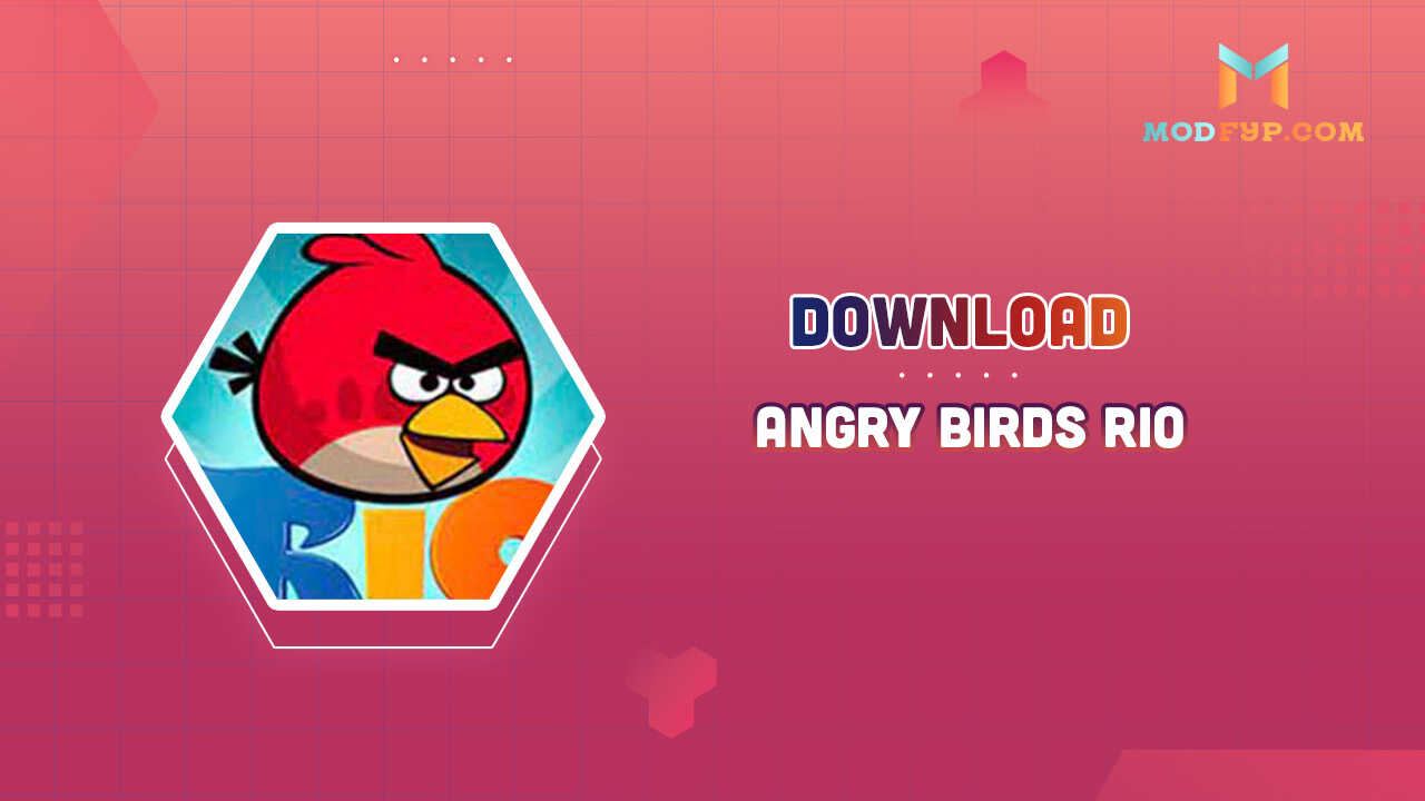 Angry Birds Rio 2.6.13 APK (Dinero infinito) Descargar gratis para Android