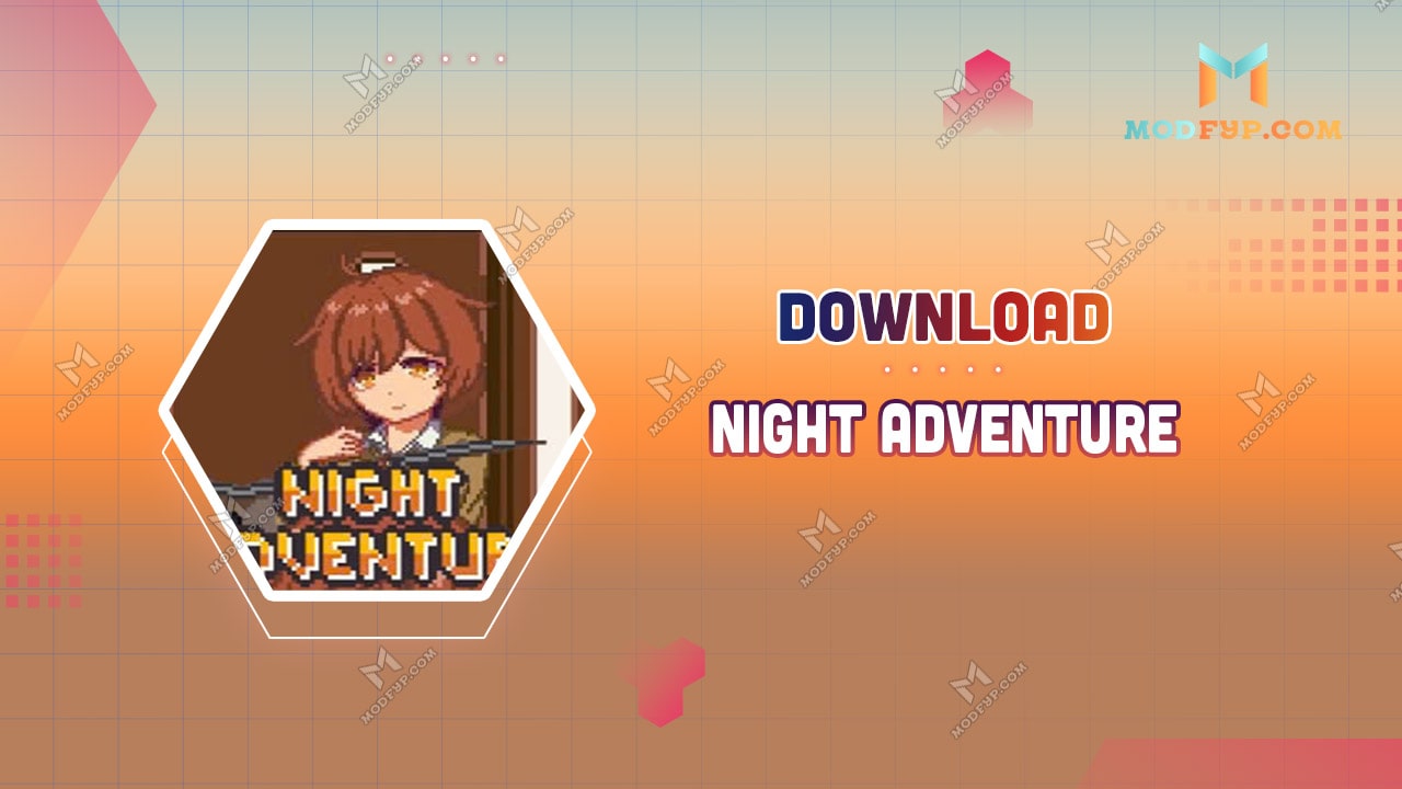Night Adventure APK 3.1 Download for Android latest version