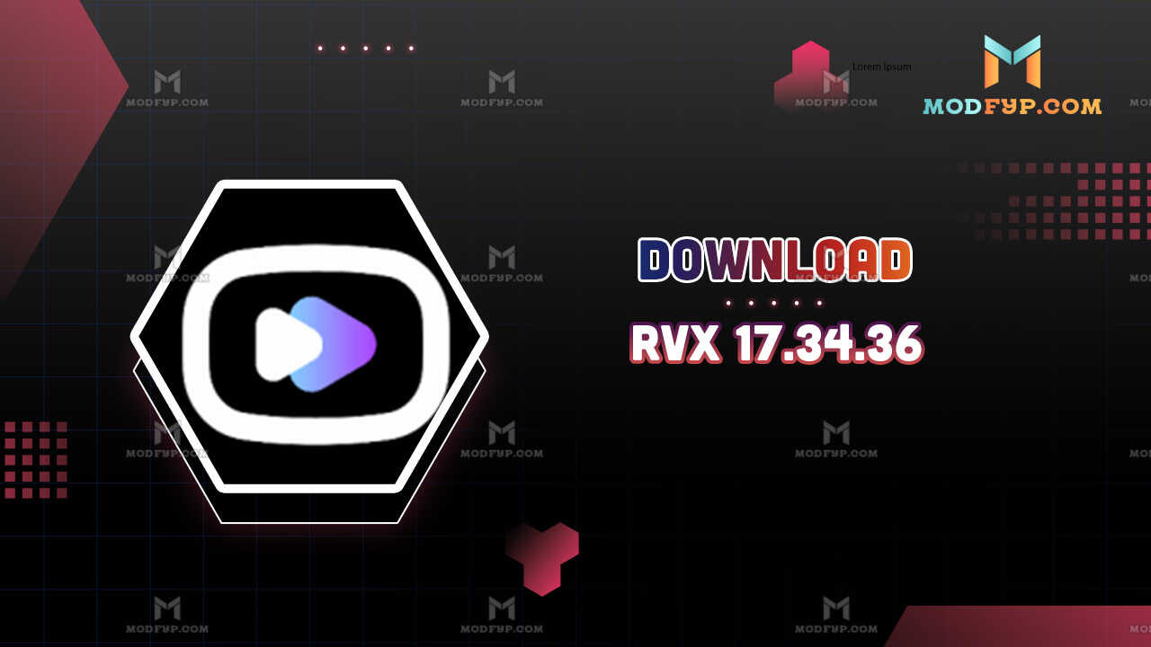 RVX 17.34.36 APK (Revanced Extended) Download for Android